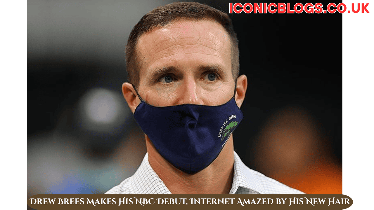Drew Brees Makes His NBC Debut, Internet Amazed by His New Hair: A ...